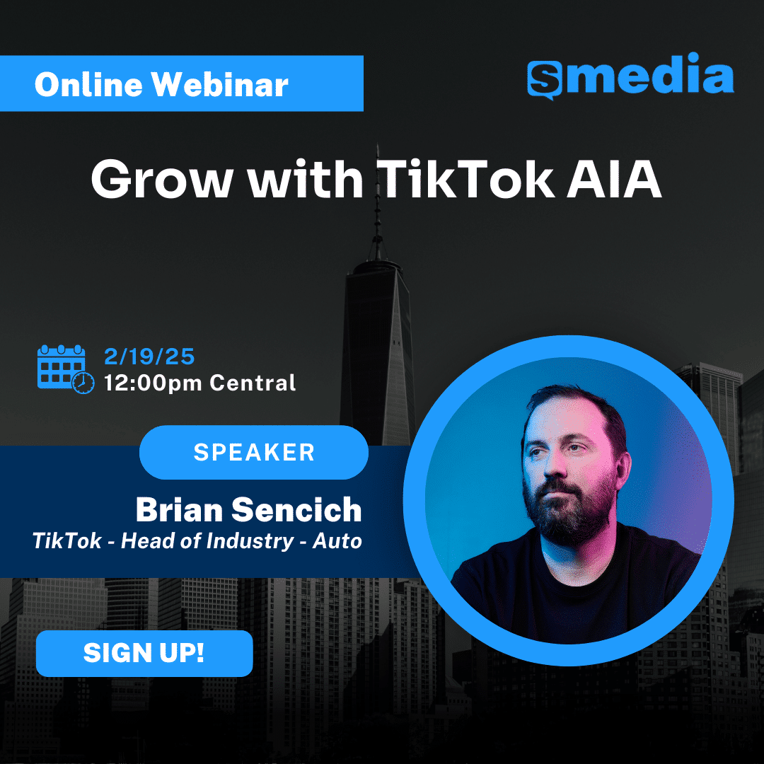sMedia Dealership Webinar Series: Grow with TikTok - sMedia